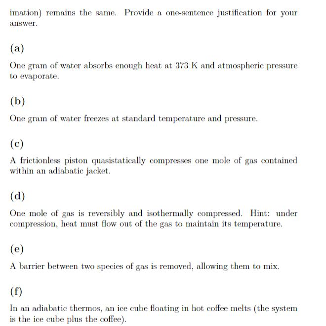 Solved 2 Entropy changes In the following scenarios, | Chegg.com