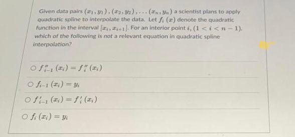 Solved Gtven data pairs (x,y,y1),(xy,y2)……(xn,yn) a | Chegg.com