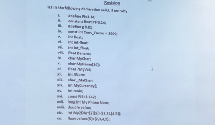 Solved Revision Q1) Is the following declaration valid, if | Chegg.com