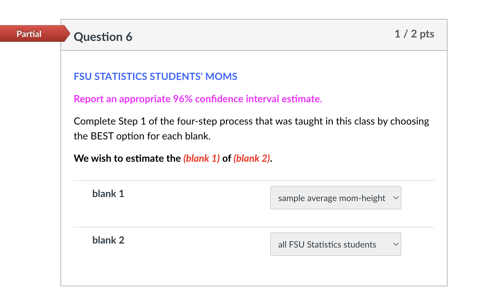 FSU STATISTICS STUDENTS' MOMS Report an appropriate | Chegg.com
