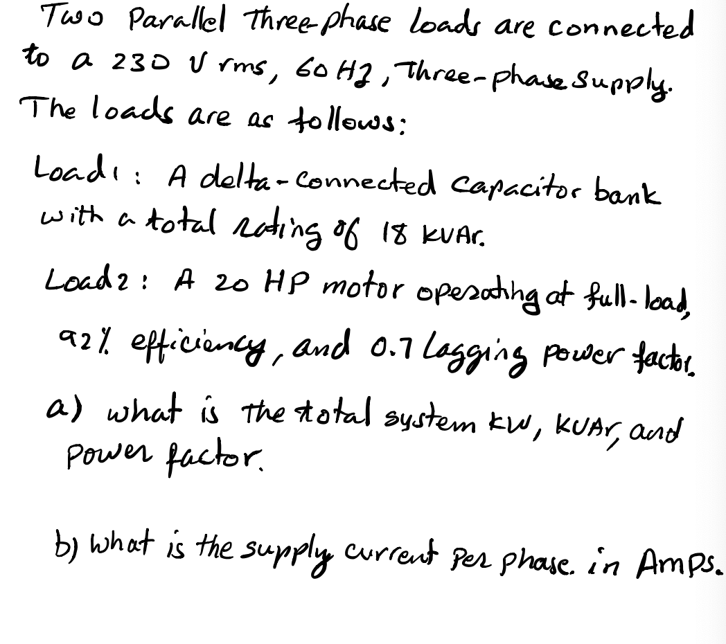 Solved Two Parallel three-phase loads are connected to a 230 | Chegg.com