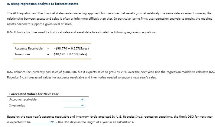 Solved 5. Using regression analysis to forecast assets The | Chegg.com