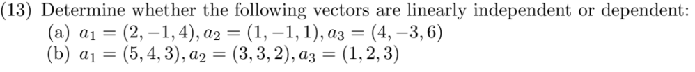 Solved 13) Determine whether the following vectors are | Chegg.com