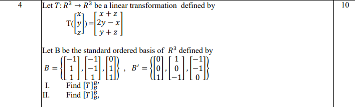 Solved 10 Let T: R3 R3 be a linear transformation defined by | Chegg.com