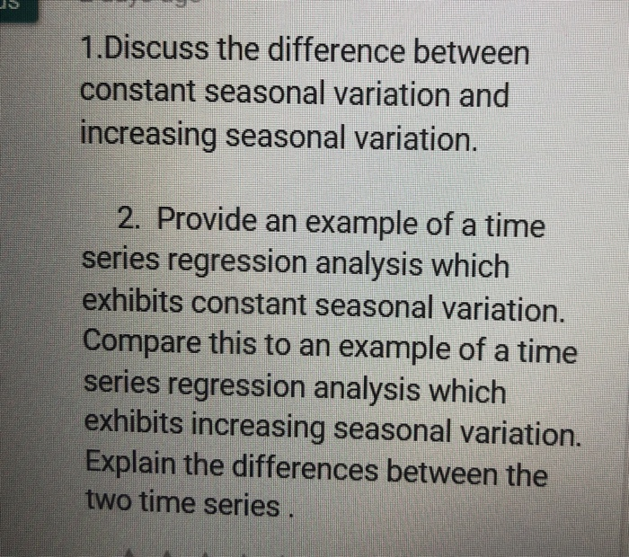 Solved 1.Discuss the difference between constant seasonal | Chegg.com