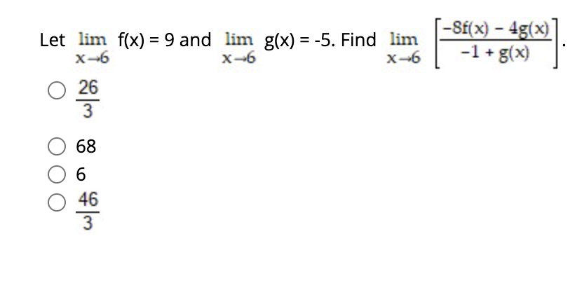 Solved Let_lim f(x) = 9 and lim g(x) = -5. Find lim x→6 x→6 | Chegg.com