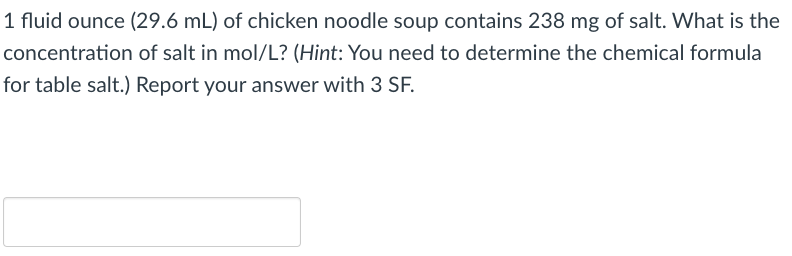 Solved 1 fluid ounce (29.6 mL ) of chicken noodle soup | Chegg.com