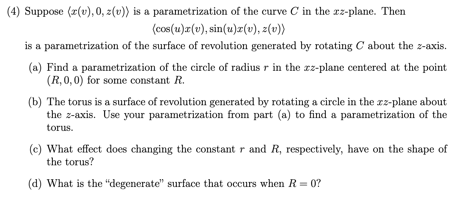 Solved (4) Suppose (z(u), 0, z(x)) is a parametrization of | Chegg.com