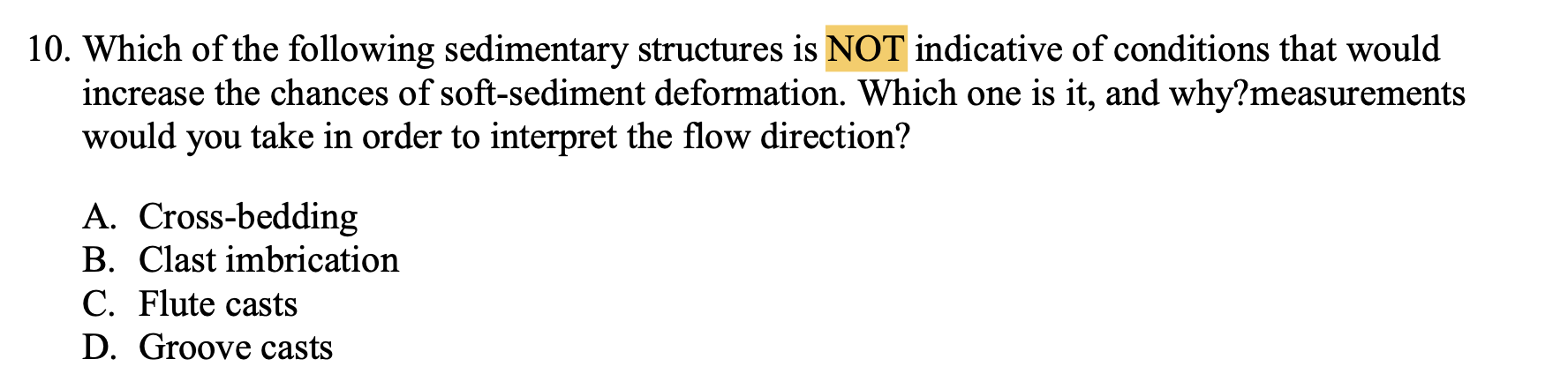 Solved 10. Which of the following sedimentary structures is | Chegg.com