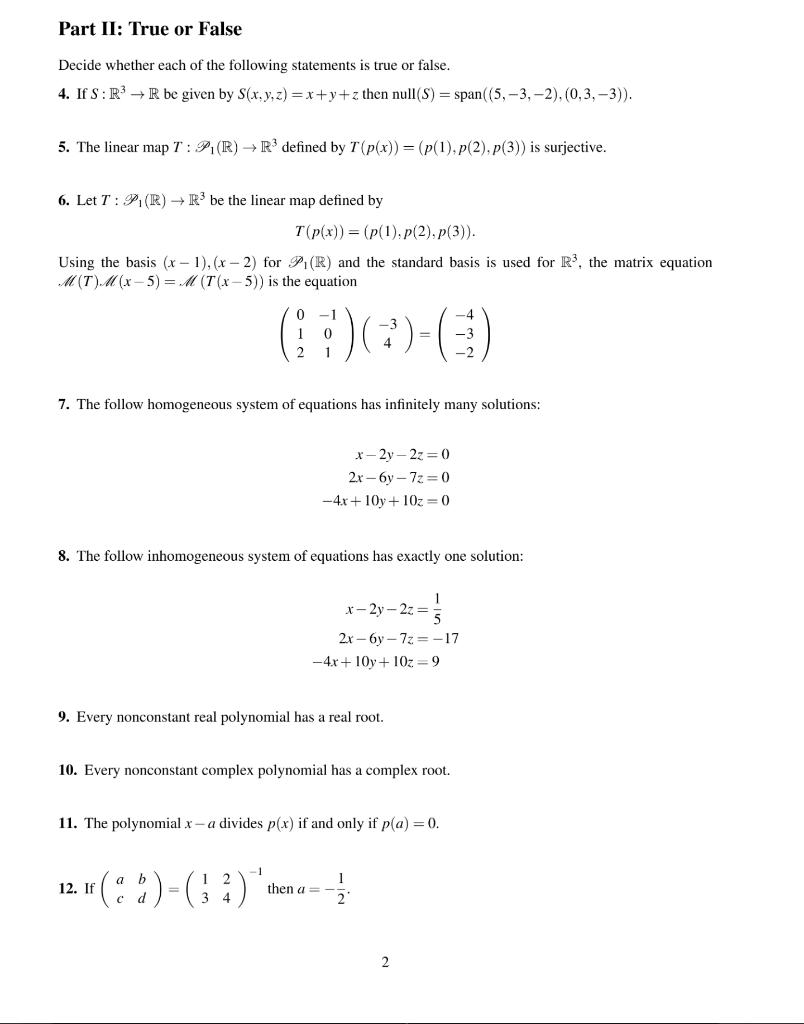 Solved Part II: True or False Decide whether each of the | Chegg.com