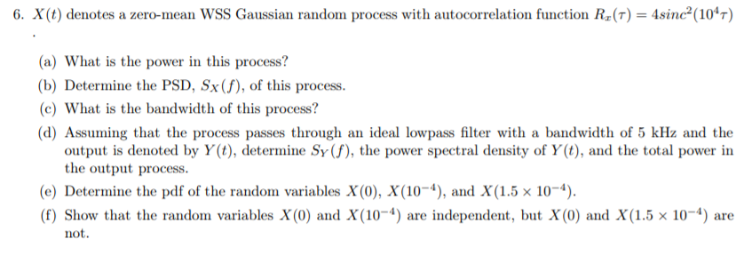 6. X(t) denotes a zero-mean WSS Gaussian random | Chegg.com