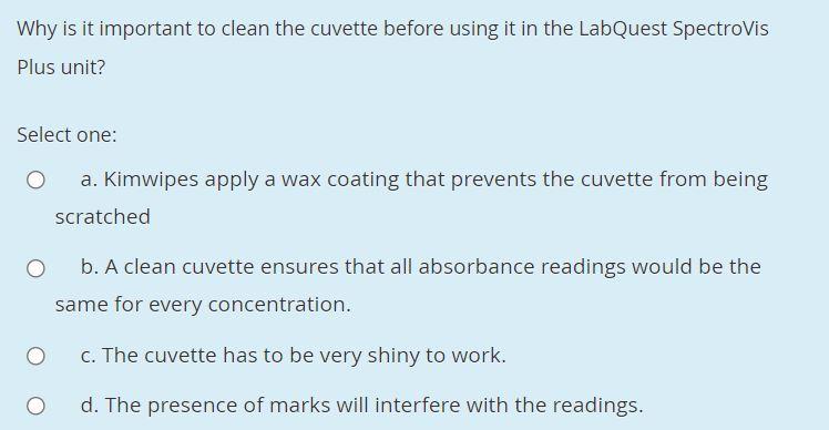 Solved Why is it important to clean the cuvette before using | Chegg.com