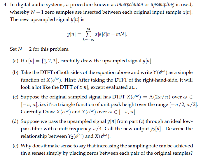 Solved 4. In digital audio systems, a procedure known as | Chegg.com
