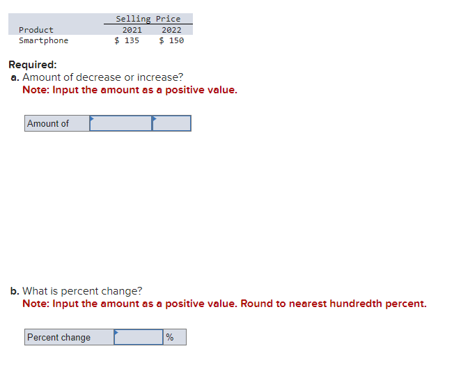 Solved Required: a. Amount of decrease or increase? Note: | Chegg.com