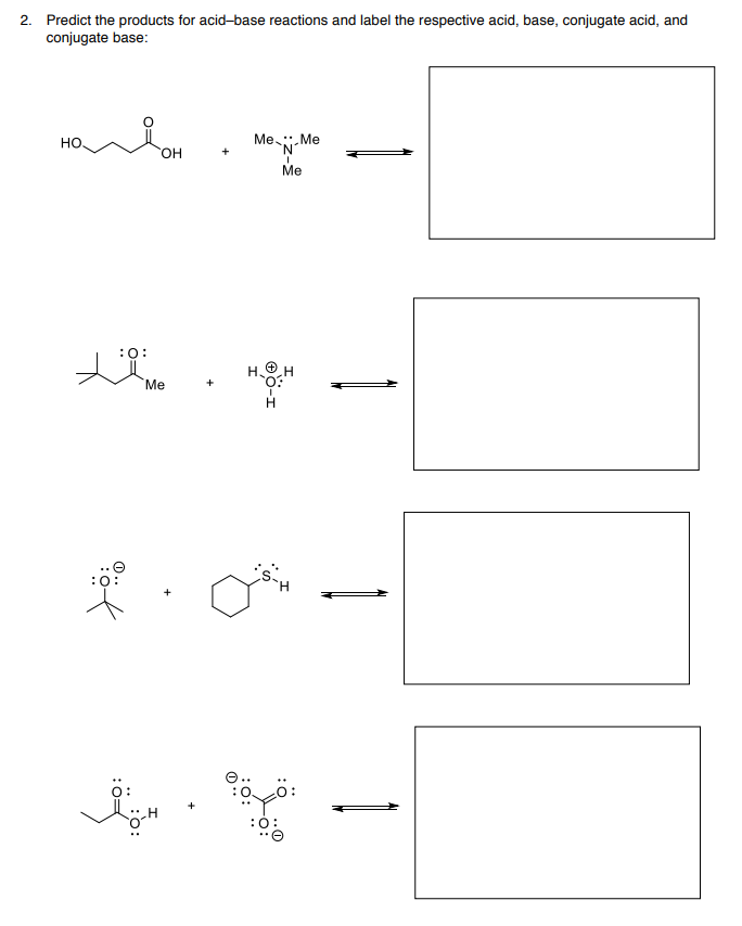 Solved 2. Predict the products for acid-base reactions and | Chegg.com