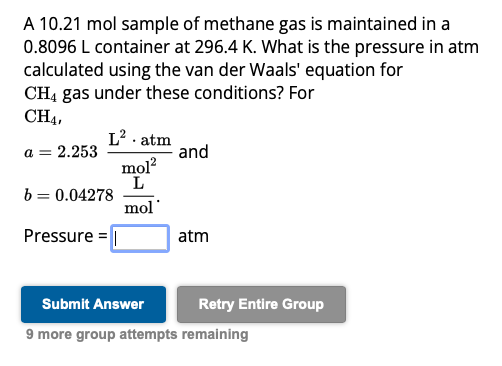 Solved A 10.21 mol sample of methane gas is maintained in a | Chegg.com