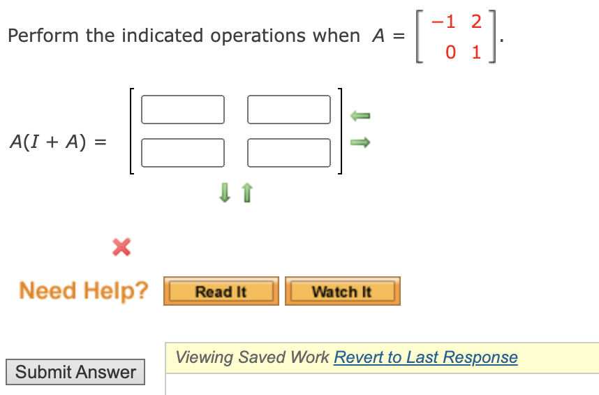 Solved 1 2 Perform the indicated operations when A = [ -] ? | Chegg.com