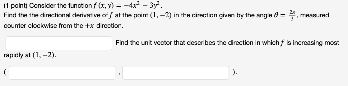 Solved (1 point) Consider the function f (x, y) = -4x2 – | Chegg.com
