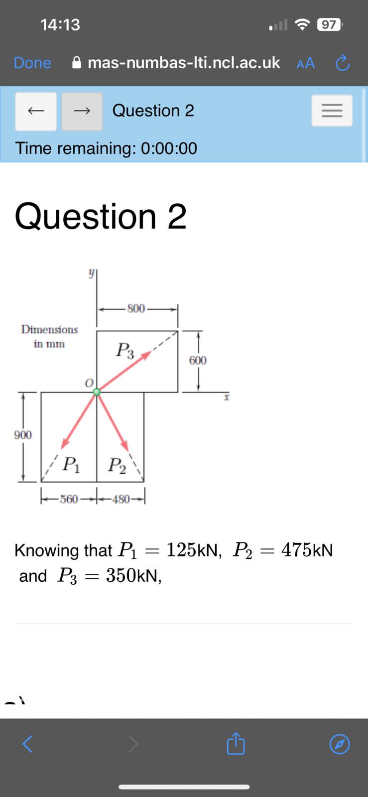 Solved Question 2 Knowing that P1=125kN,P2=475kN and | Chegg.com