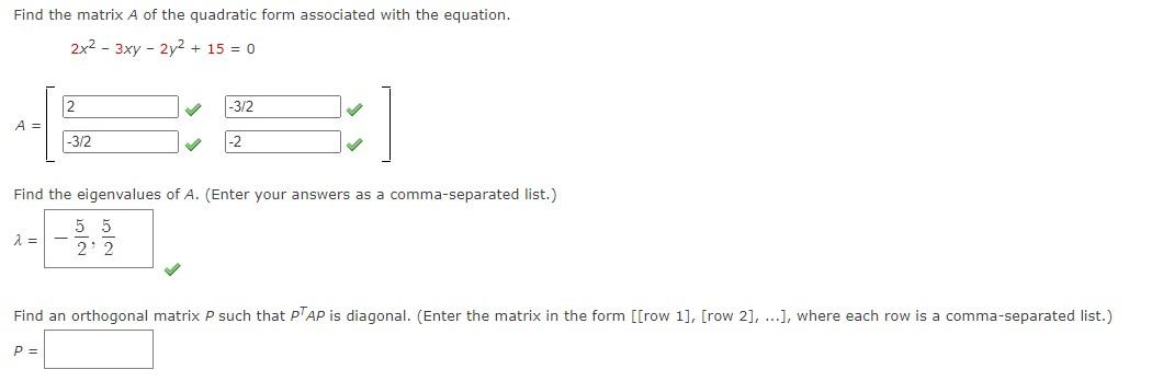 Solved Find the matrix A of the quadratic form associated | Chegg.com