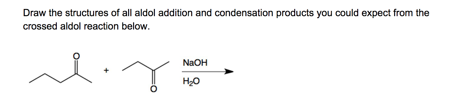 Solved Aldol Condensation Worksheet: Please (show mechanism) | Chegg.com