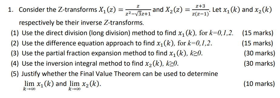Solved 1. Consider the Z-transforms X1(z)=z2−3z+1z and | Chegg.com