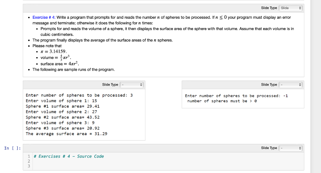 Solved + Slide Type Slide • Exercise # 4: Write a program | Chegg.com