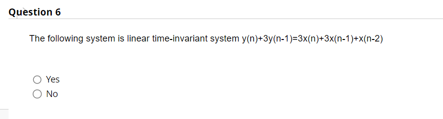 Solved The following system is linear time-invariant system | Chegg.com