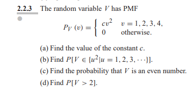 Solved 2.2.3 The random variable V has PMF | Chegg.com