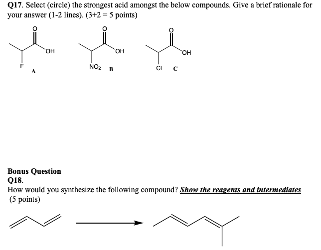 Solved Q17. Select (circle) the strongest acid amongst the | Chegg.com