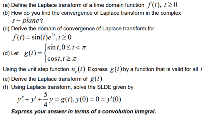 Solved (a) Define the Laplace transform of a time domain | Chegg.com