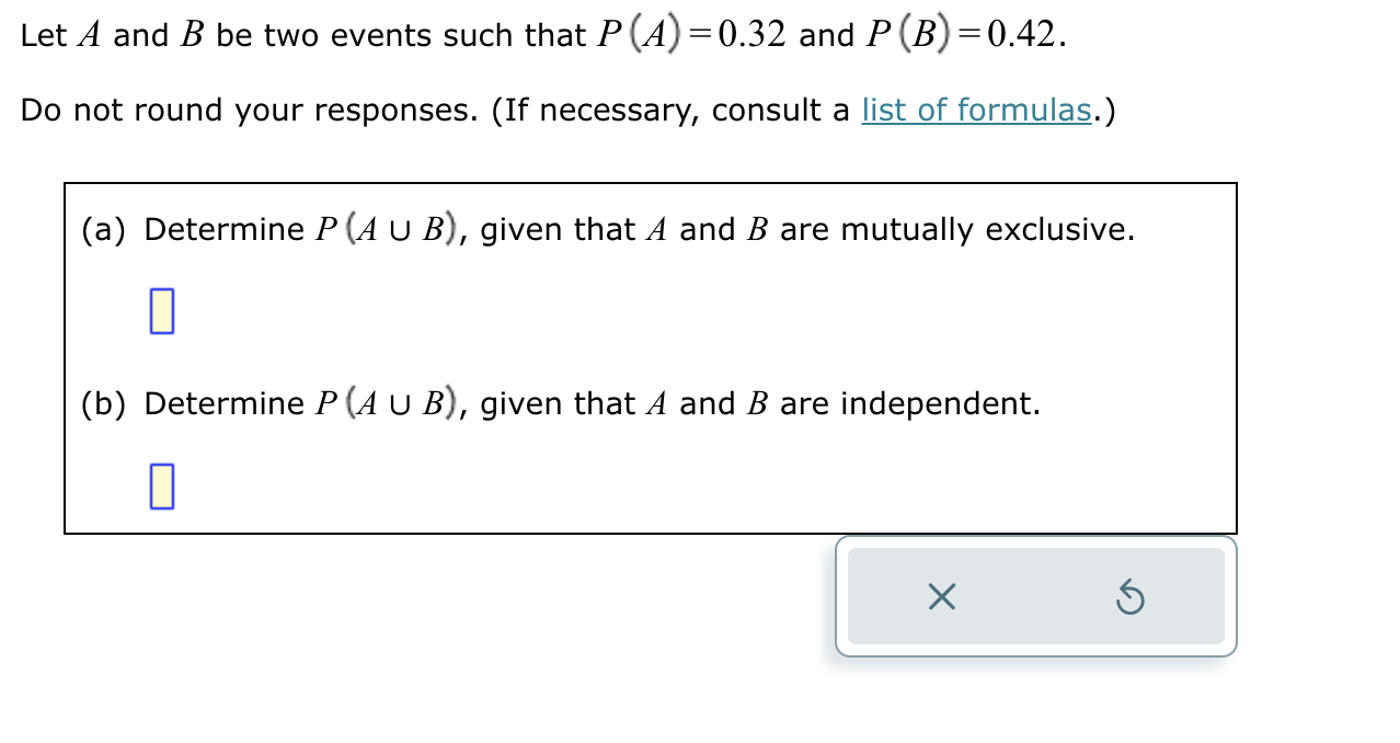 Solved Let A and B ﻿be two events such that P(A)=0.32 ﻿and | Chegg.com