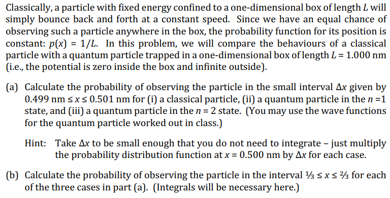 Solved Classically, a particle with fixed energy confined to | Chegg.com