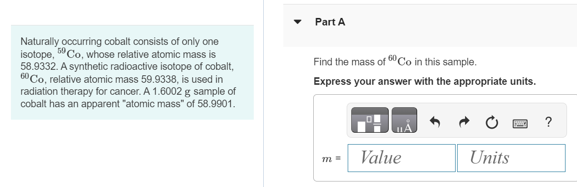 Solved Naturally occurring cobalt consists of only one | Chegg.com