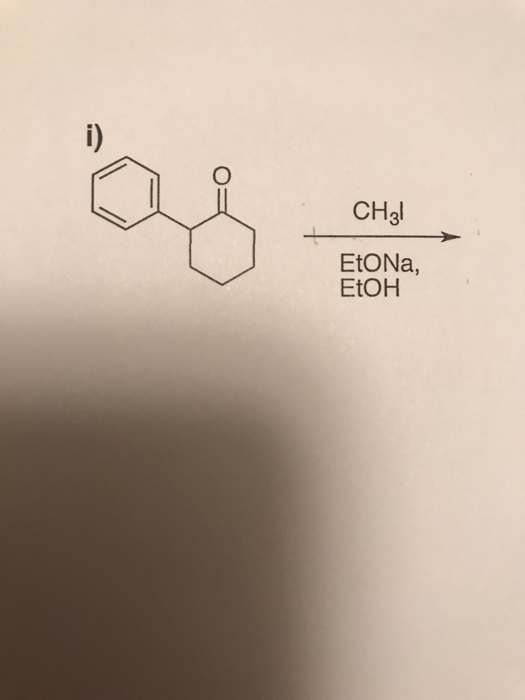 Solved CH3l EtONa, EtOH | Chegg.com