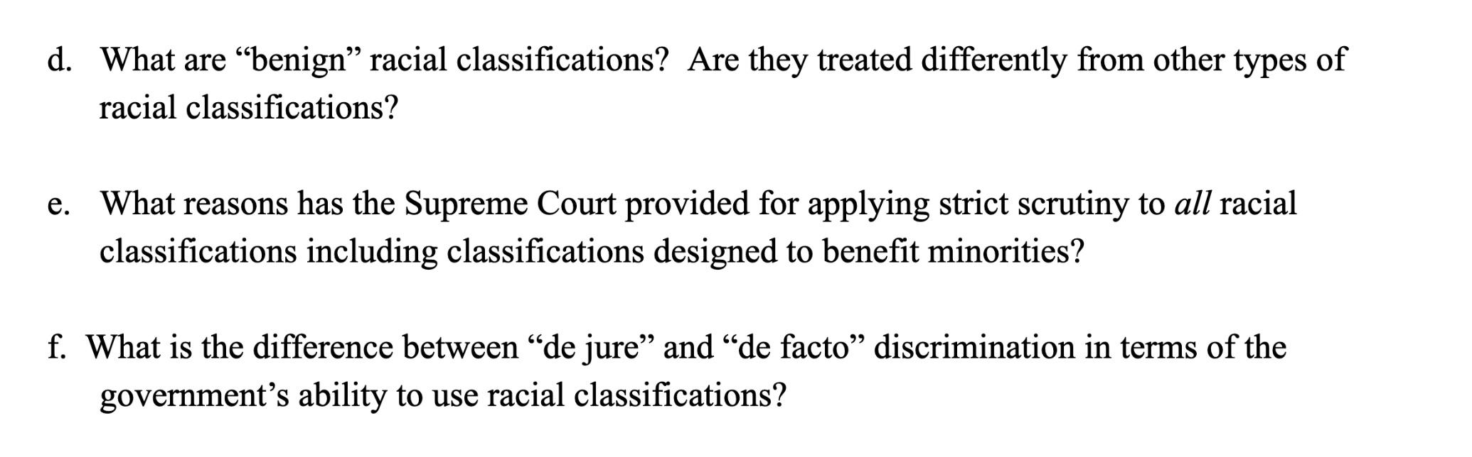 d. What are “benign” racial classifications? Are they | Chegg.com