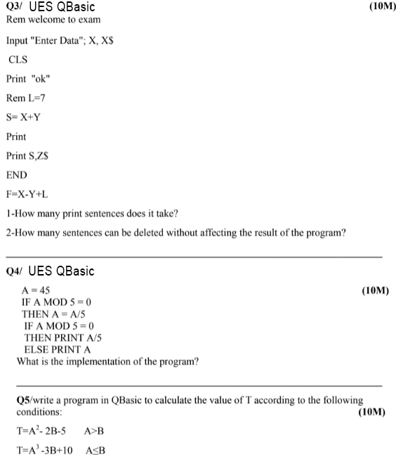 Solved (10M) Q3/ UES QBasic Rem welcome to exam Input "Enter | Chegg.com