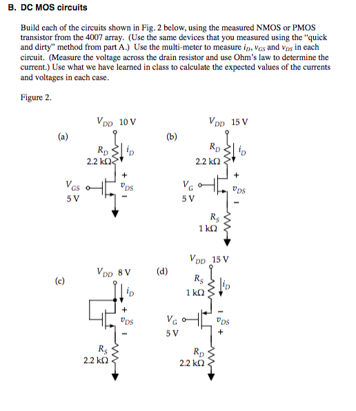 Solved B. DC MOS circuits Build each of the circuits shown | Chegg.com