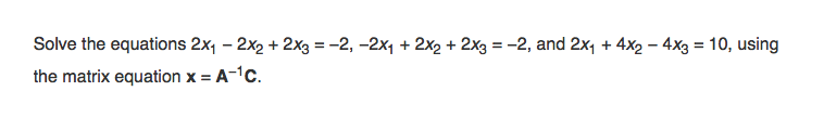 Solved solve the equations 2x1-2x2 + 2x3-2,-2x1 + 2x2 + | Chegg.com