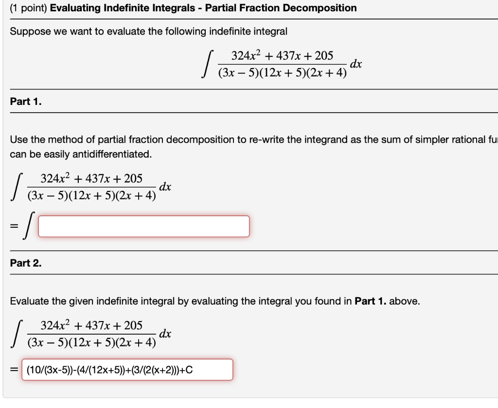 Solved (1 point) Evaluating Indefinite Integrals - Partial | Chegg.com