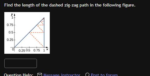 Solved Find the length of the dashed zig-zag path in the | Chegg.com