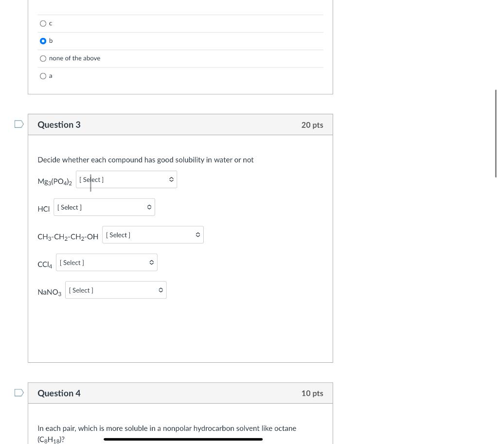Solved c b none of the above a Question 3 20pts Decide | Chegg.com