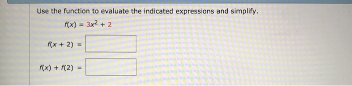Solved Use the function to evaluate the indicated | Chegg.com