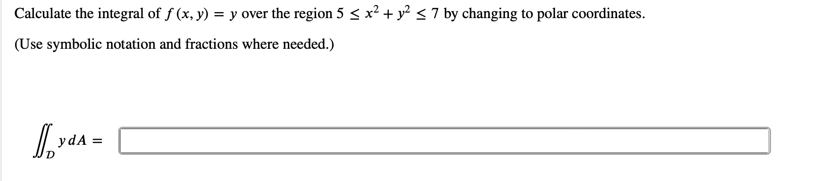 Solved Calculate the integral of 𝑓(𝑥,𝑦)=𝑦 over | Chegg.com