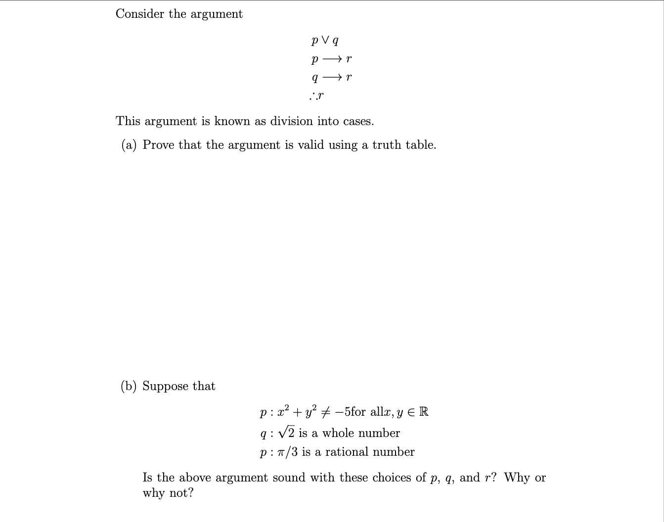 Solved Consider the argument p∨qp rq r∴r This argument is | Chegg.com