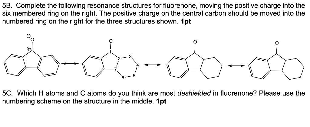 Solved 5B. Complete the following resonance structures for | Chegg.com