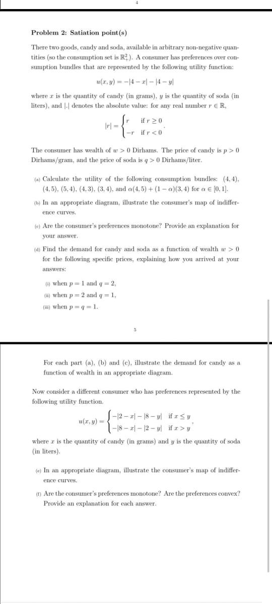 Solved Problem 2: Satiation point(s) There two goods, candy | Chegg.com