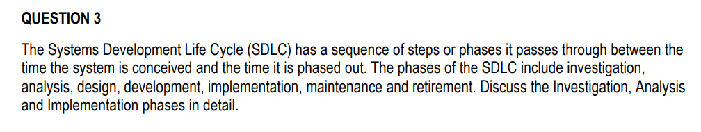 Solved QUESTION 3The Systems Development Life Cycle (SDLC) | Chegg.com