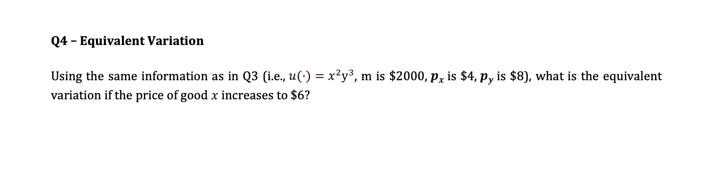 Solved Using the same information as in Q3 (i.e., u(⋅)=x2y3, | Chegg.com