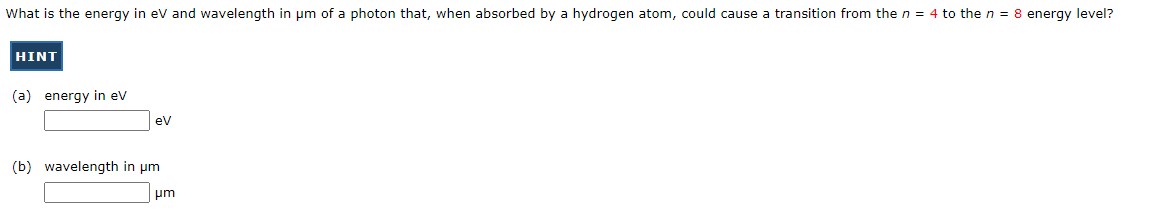 Solved What is the energy in eV and wavelength in um of a | Chegg.com